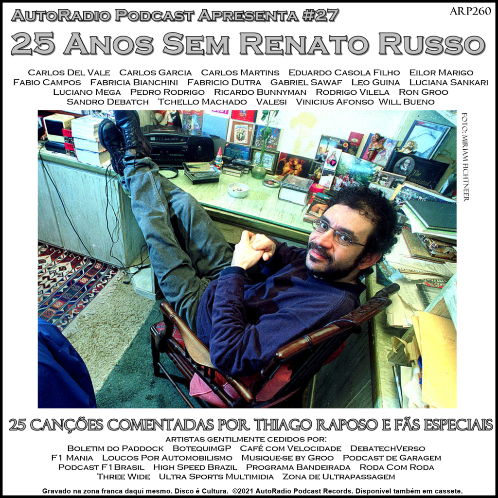 AUTORADIO PODCAST APRESENTA #27 – 25 ANOS SEM RENATO RUSSO - AutoRadio ...
